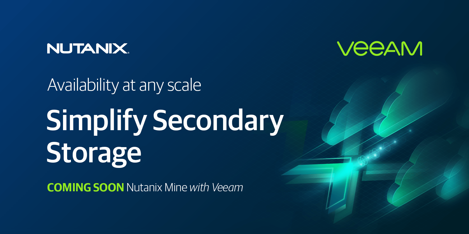 Nutanix Mine Secondary Storage Simplified with Veeam Backup and replication Nutanix Mine Secondary Storage Simplified with Veeam Backup and replication