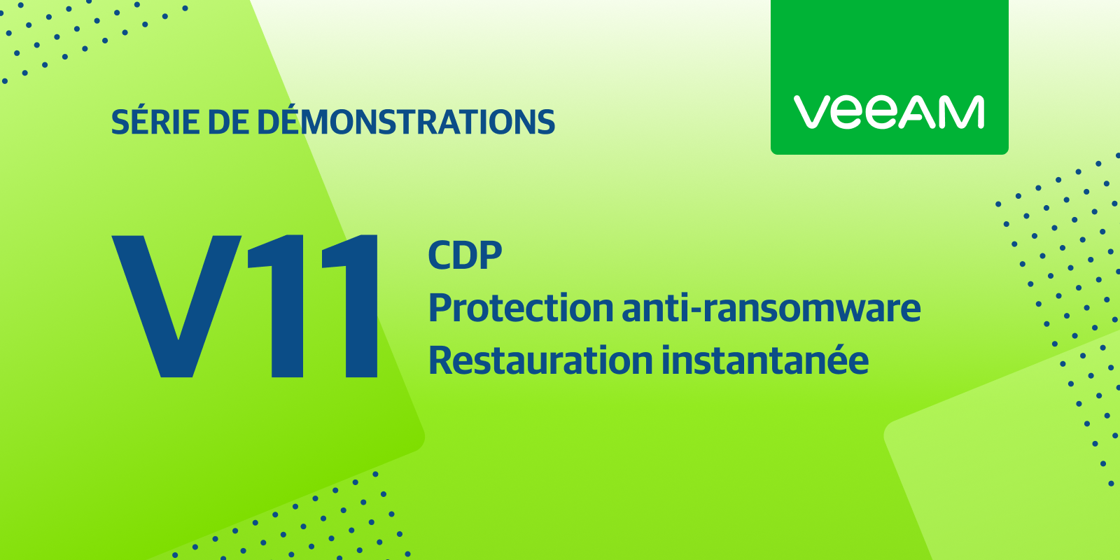 Démonstration de sauvegarde et de réplication avec la V11